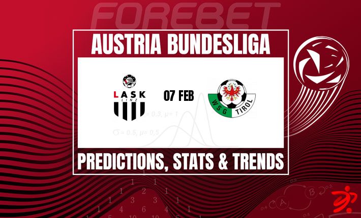 奥甲前瞻：LASK林茨主场迎战蒂罗尔，不败金身能否延续？ - 博讯导航